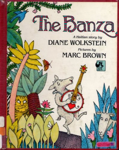 The Banza: A Haitian Story: Diane Wolkstein and Marc Brown: Amazon.com ...