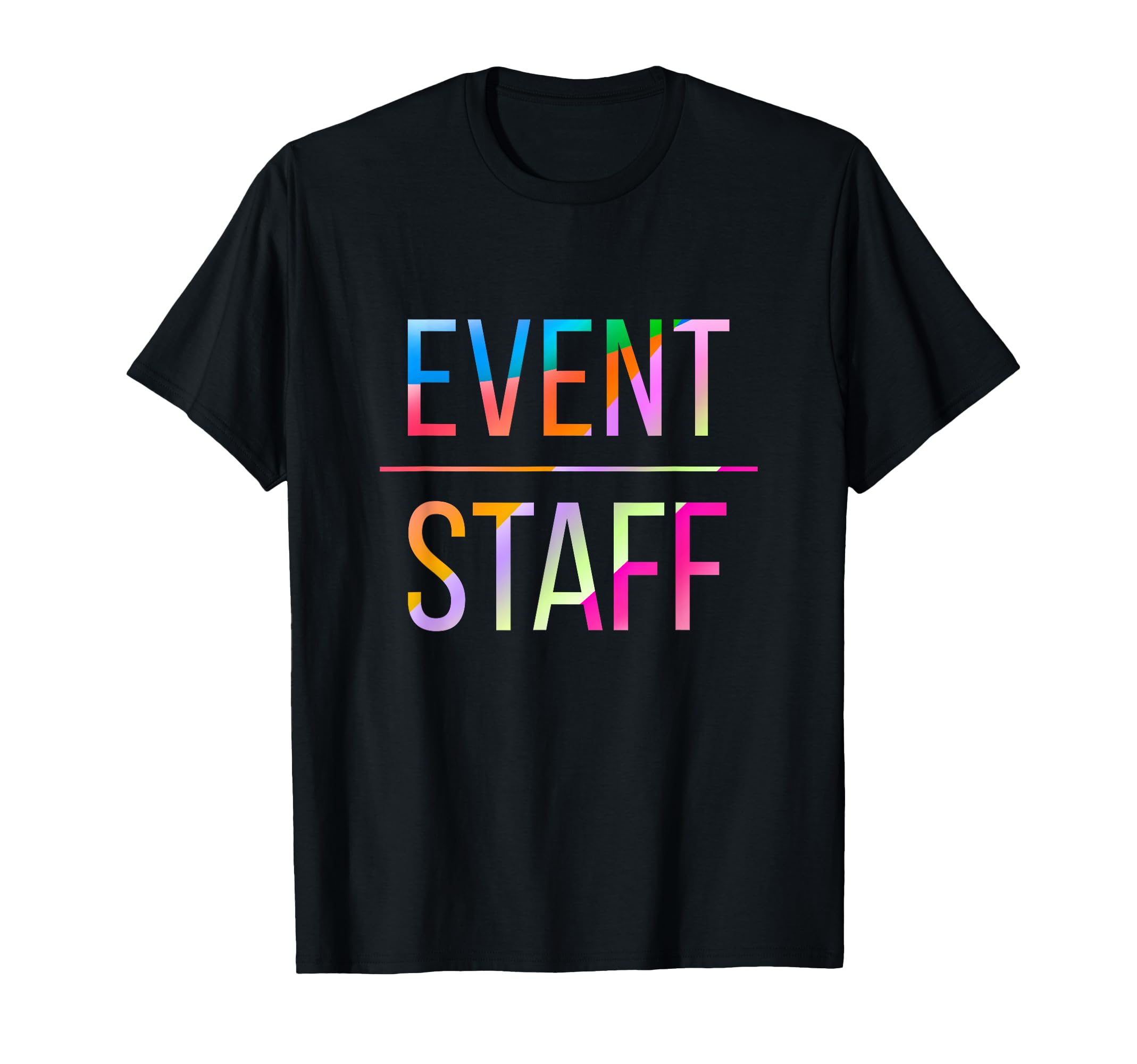 Amazon.com: Event Staff - Front Design - Color Events Uniform Party T ...