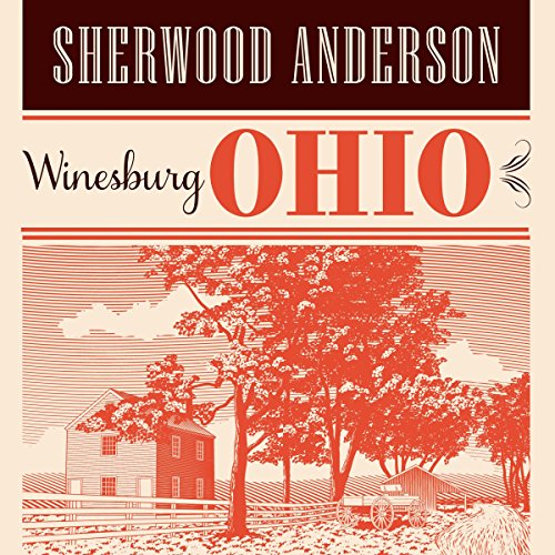 Amazon.com: Winesburg, Ohio (Audible Audio Edition): Sherwood Anderson ...
