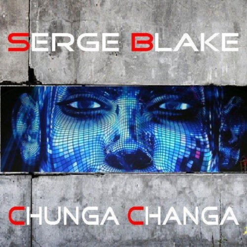 Amazon.com: Chunga Changa : Serge Blake: Digital Music
