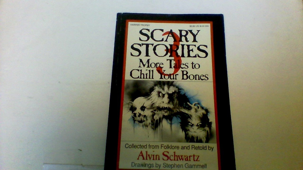 Scary Stories 3: Schwartz, Alvin, Gammell, Stephen: 9780064404181 ...