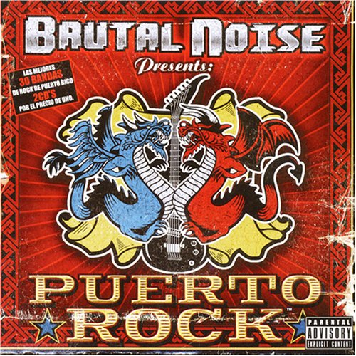 Puerto Rico's Best 30 Rock Bands - Brutal Noise presents: Puerto Rock ...