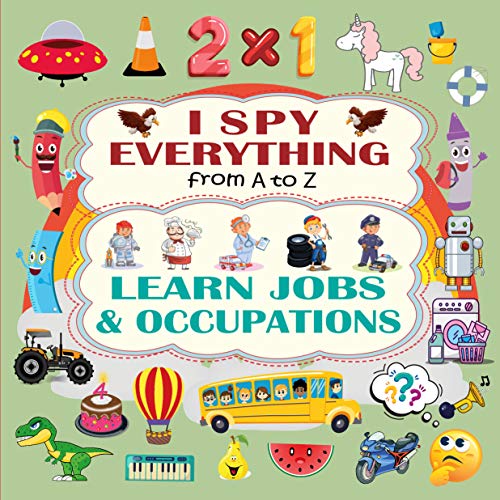 2×1 I Spy Everything from A to Z - learn jobs and occupations: A Fun ...