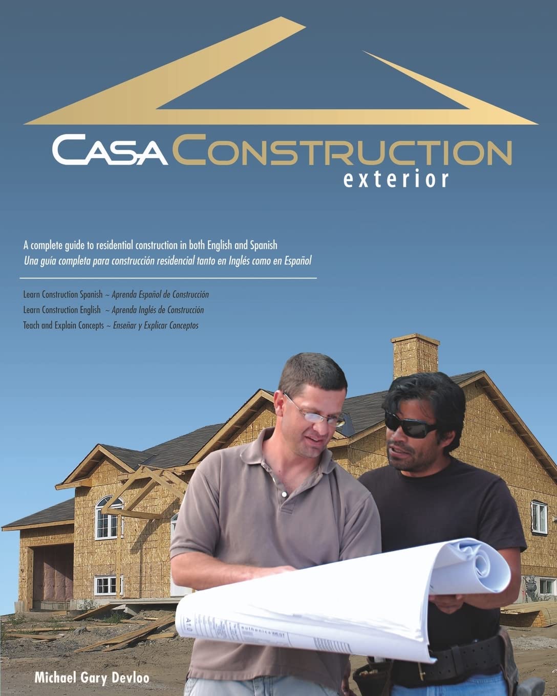 Casa Construction, Exterior: Devloo, Michael Gary: 9781419698538 ...