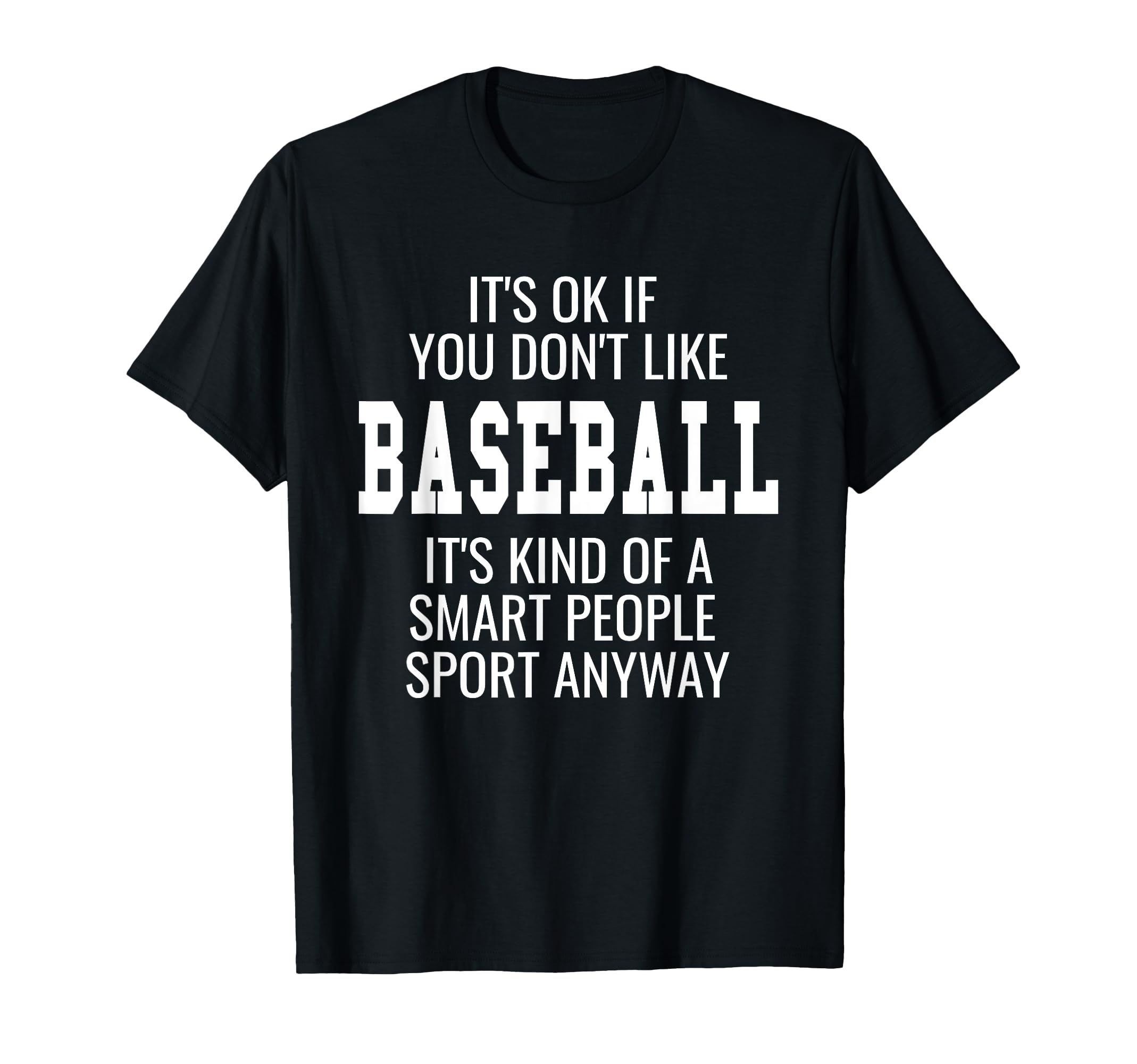Amazon.com: Funny Baseball Shirts Tee Gift With Sayings It's Ok If T ...