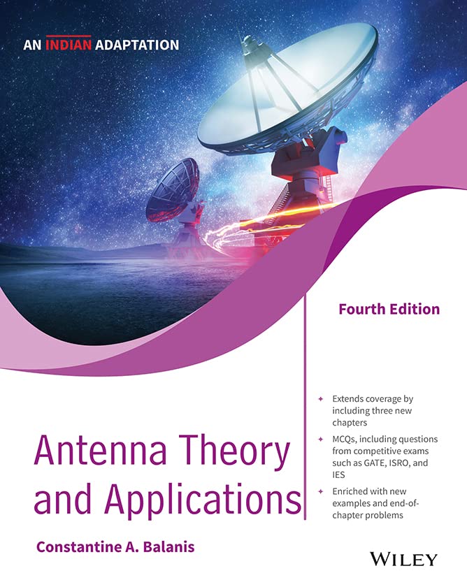 Antenna Theory and Applications, 4ed (An Indian Adaptation) eBook ...