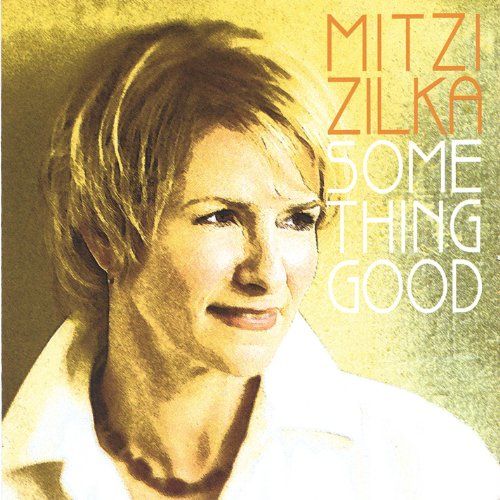 Play Something Good by Mitzi Zilka on Amazon Music