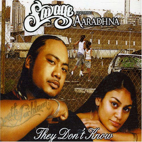 Savage, Aaradhna - They Don't Know - Amazon.com Music