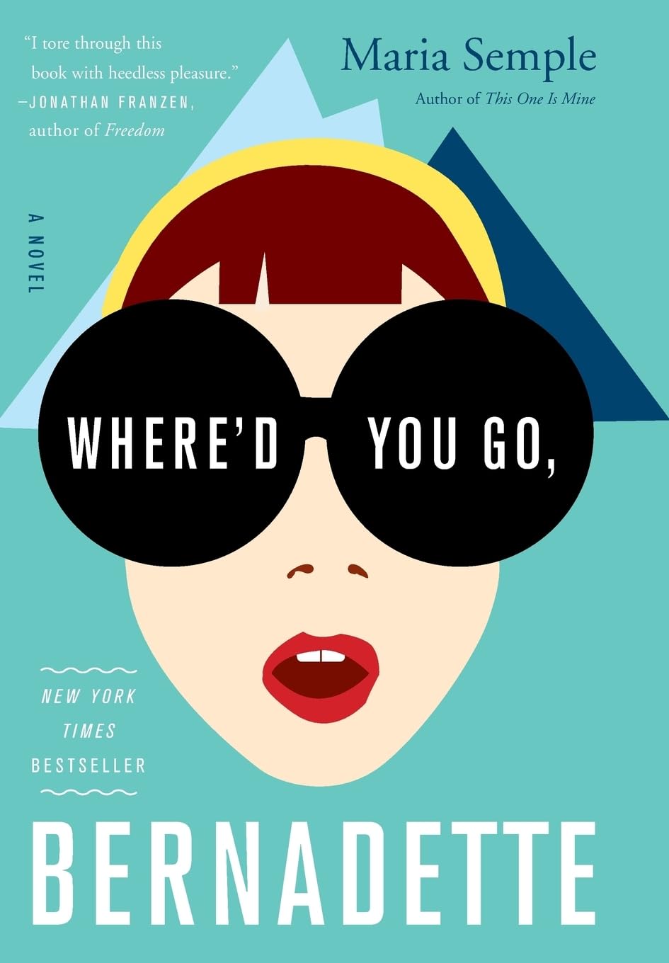 Where'd You Go, Bernadette: A Novel: Semple, Maria: 9780316204279 ...
