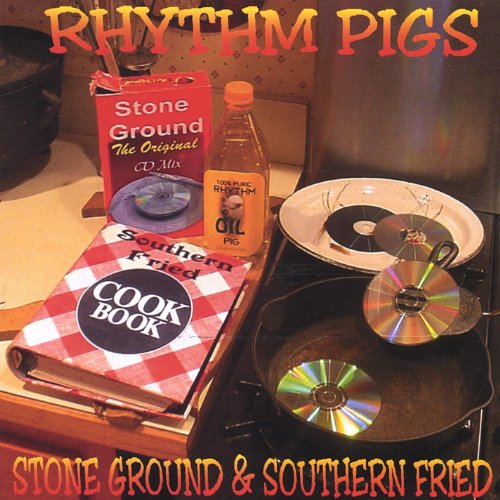 Amazon.com: Stone Ground & Southern Fried : Rhythm Pigs: Digital Music