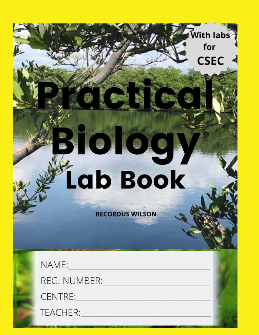 Practical Biology Lab Book with labs for CSEC: Wilson, Recordus: Amazon ...