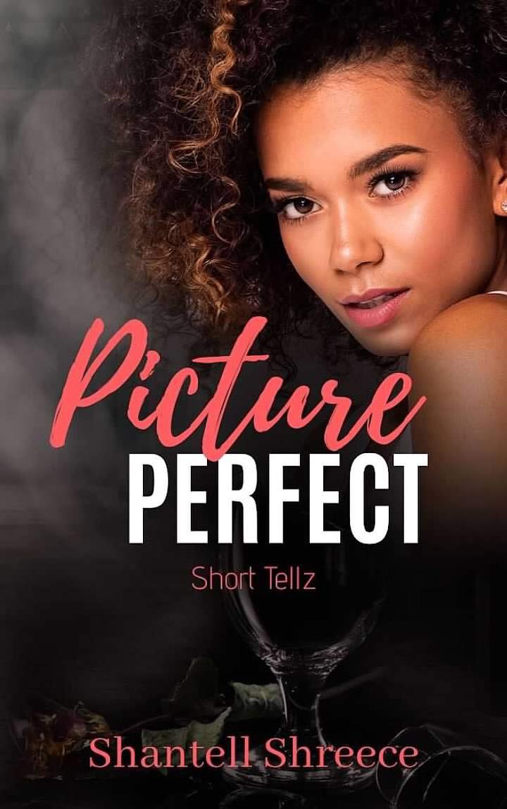 Picture Perfect (Short Tellz Book 1) - Kindle edition by Shreece ...