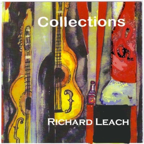 Play COLLECTIONS by Richard Leach on Amazon Music