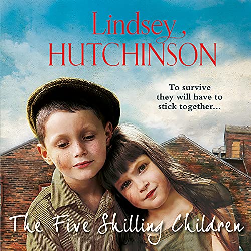 The Five Shilling Children (Audio Download): Lindsey Hutchinson ...