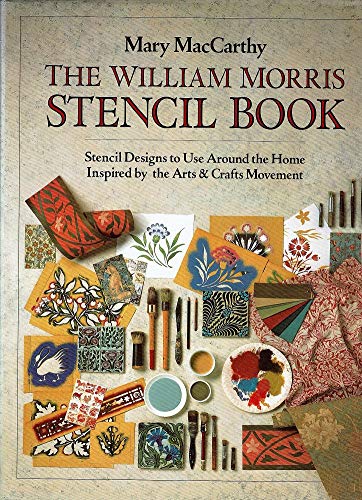 William Morris Stencil Book : Stencil Designs to Use Around the Home ...
