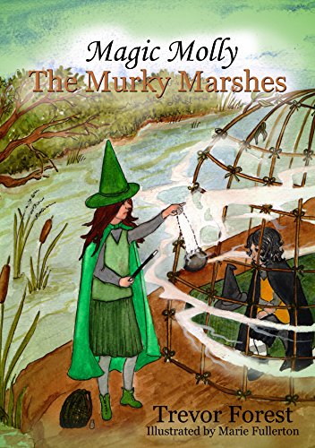Amazon.com: Magic Molly book 7 The Murky Marshes eBook : Forest, Trevor ...