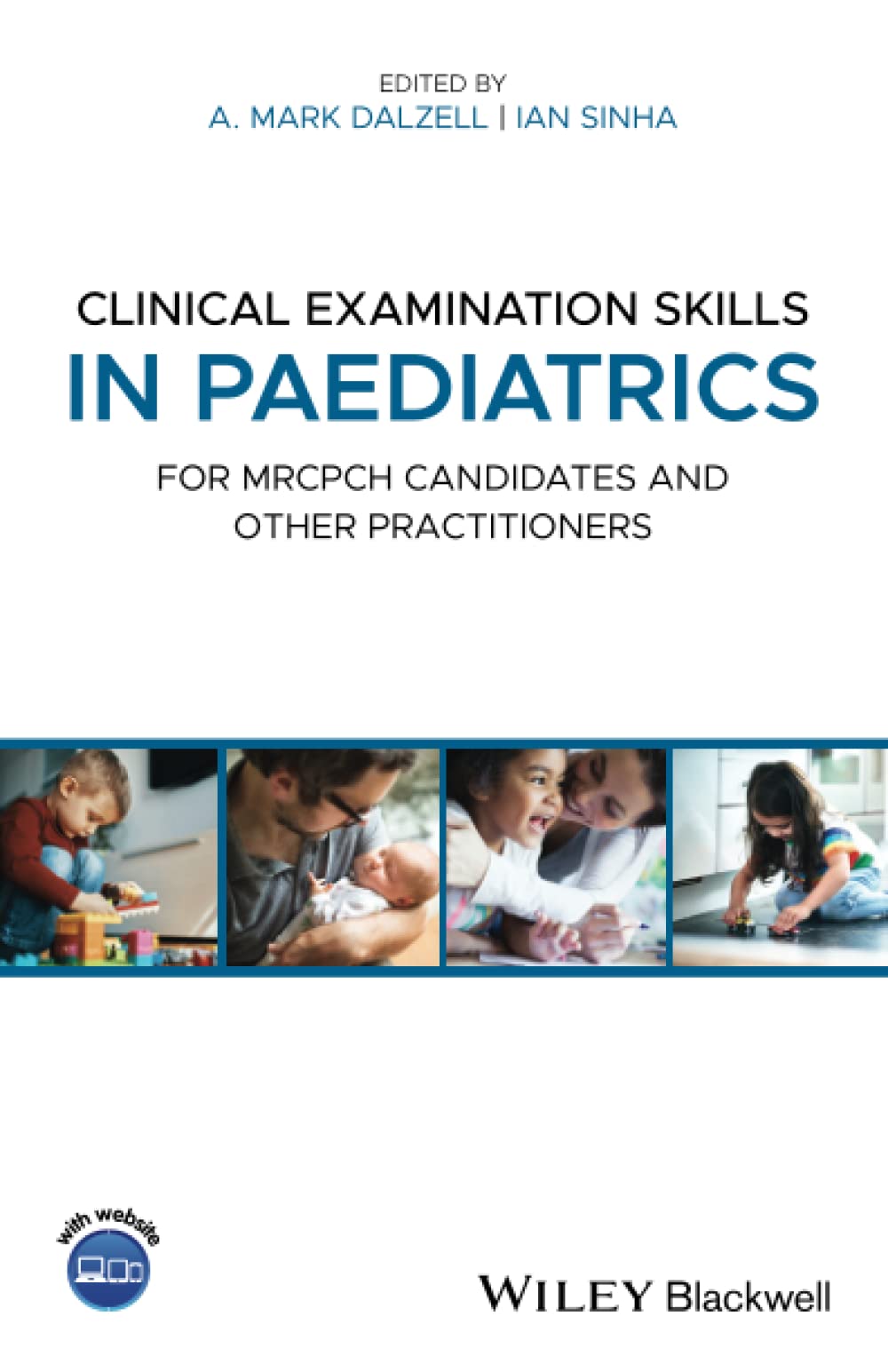 Clinical Examination Skills in Paediatrics: For MRCPCH Candidates and ...