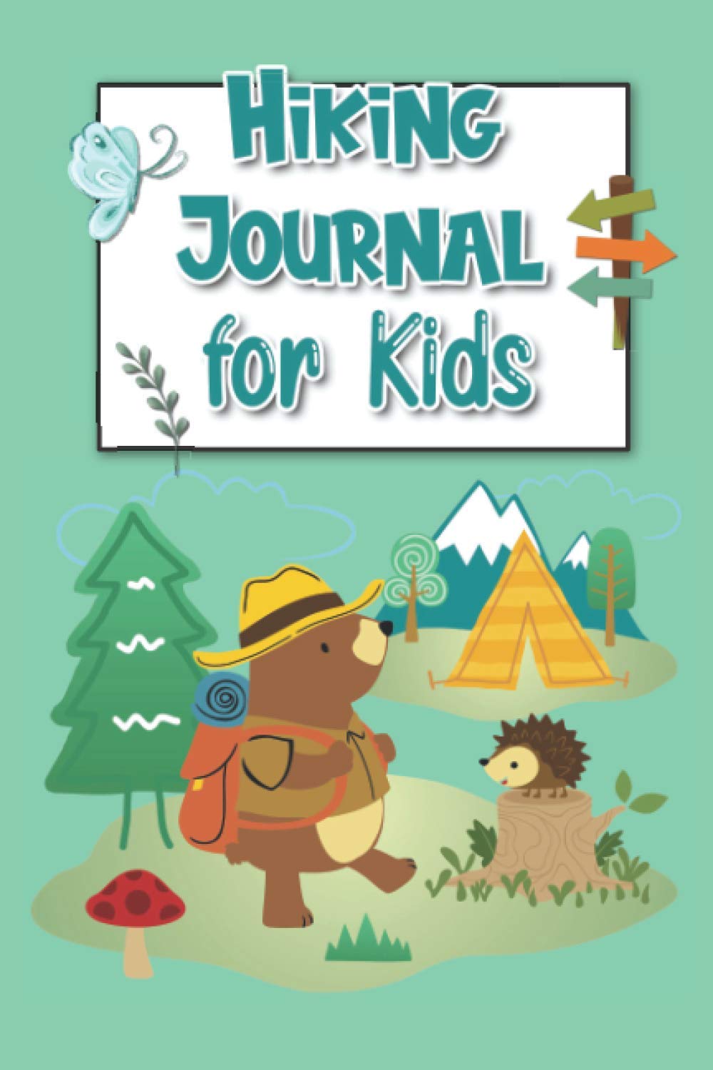 Hiking Journal for Kids: Hiking Trail Log Book with prompts – Record ...
