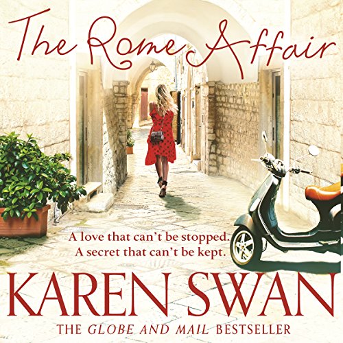 The Rome Affair (Audio Download): Karen Swan, Katie Scarfe, Pan ...