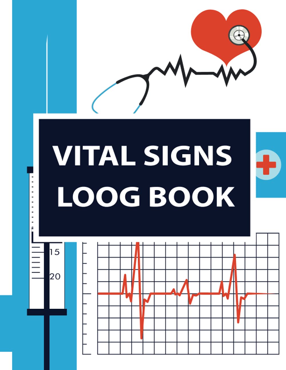 Buy Vital Signs Log Book: Complete Monitoring Record Log, Vital Signs ...