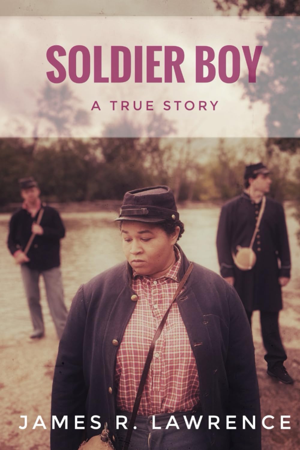 Amazon.com: Soldier Boy: A True Story: 9798986039725: Lawrence, James R ...