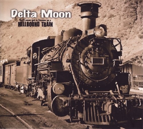 Delta Moon - Hellbound Train - Amazon.com Music