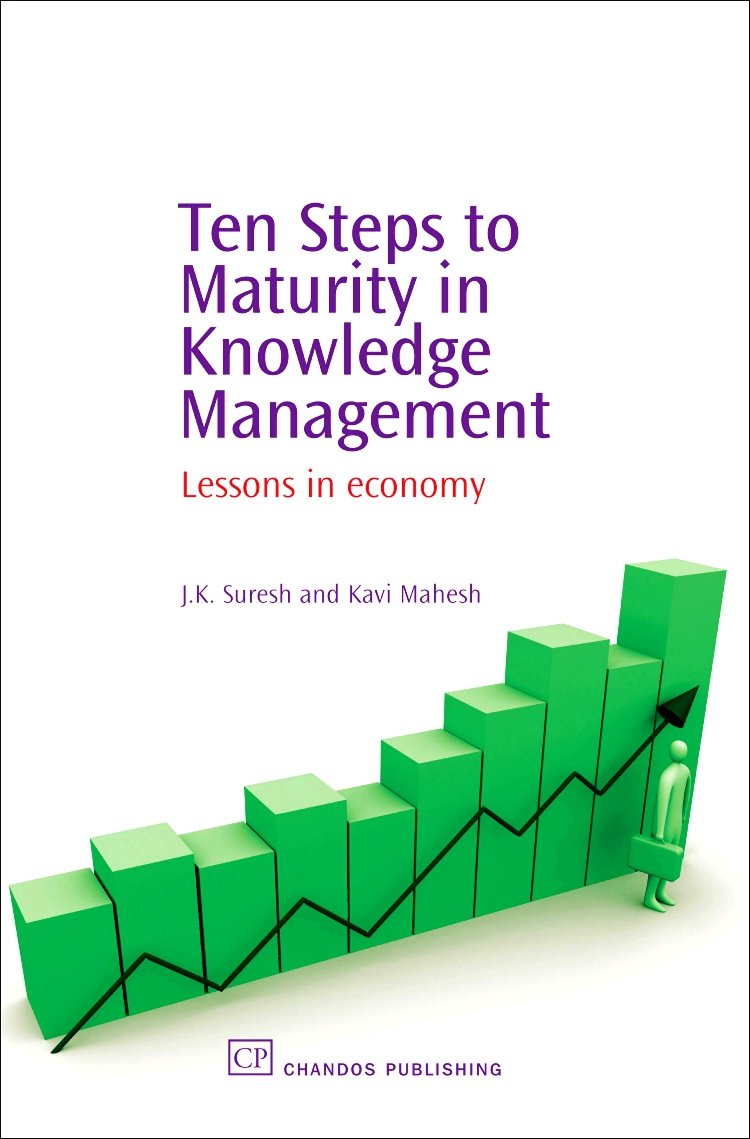 Buy Ten Steps To Maturity In Knowledge Management: Lessons In Economy ...