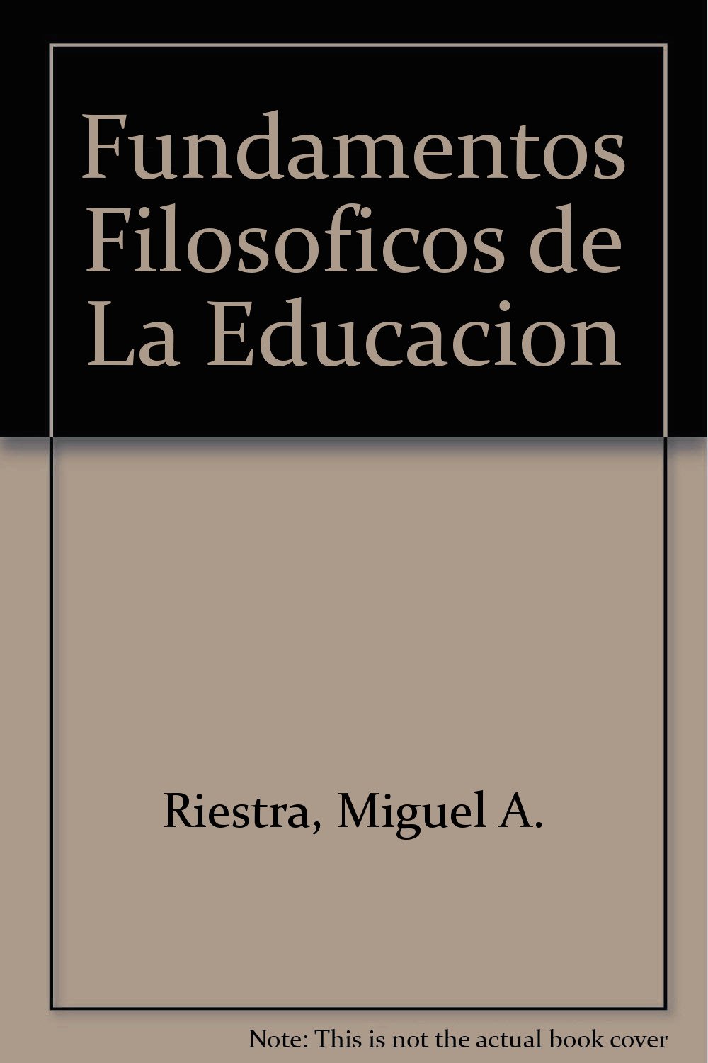 Fundamentos Filosoficos de La Educacion : Amazon.com.mx: Libros