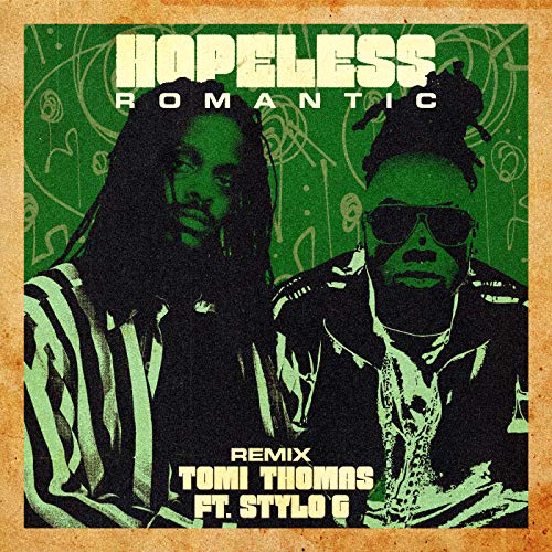 Hopeless Romantic (Remix) de Tomi Thomas feat. Stylo G en Amazon Music ...
