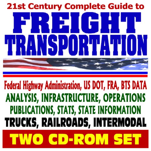 21st Century Complete Guide to Freight Transportation - Federal Highway ...