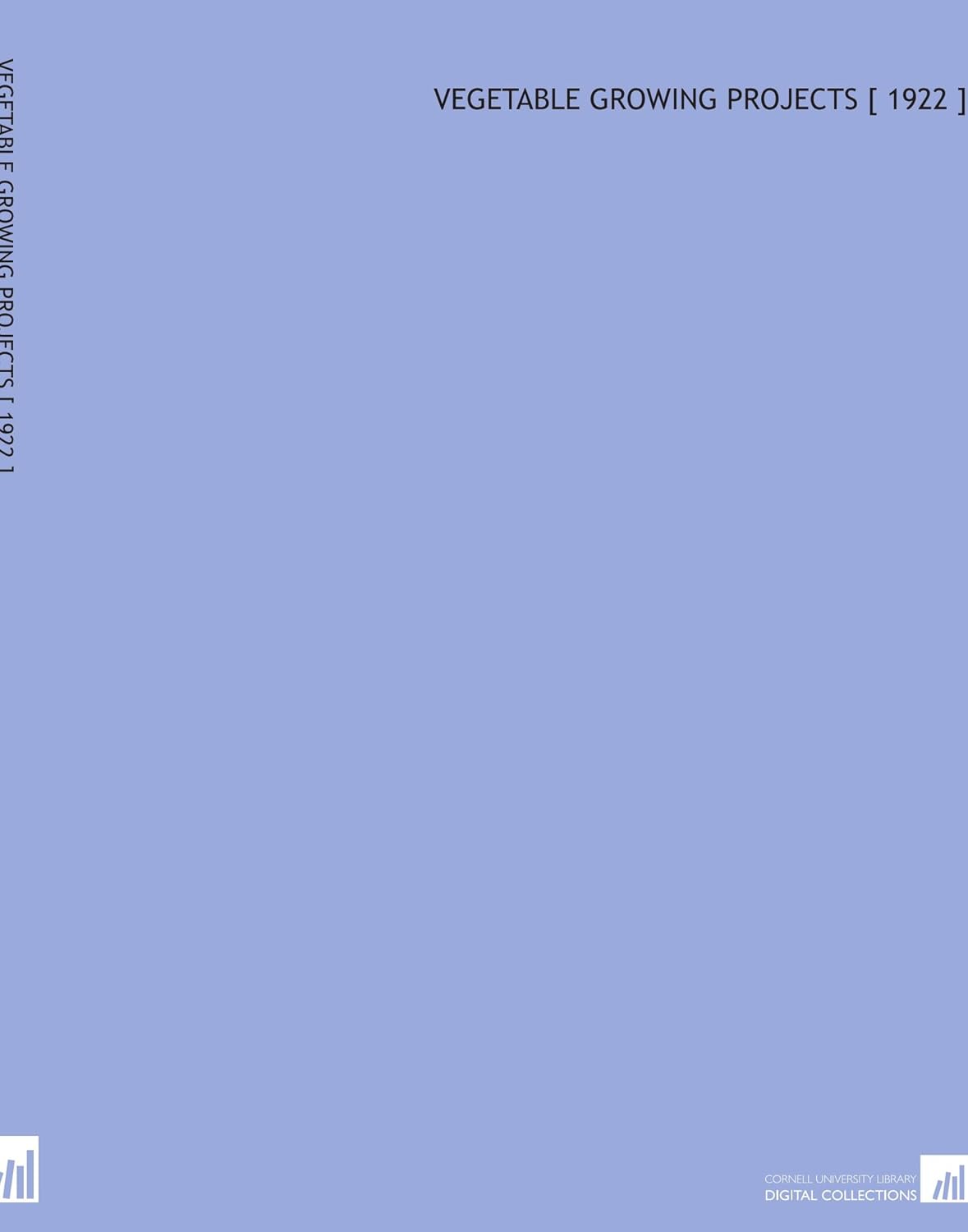 Amazon.com: Vegetable Growing Projects [ 1922 ]: Watts, Ralph Levi: Books