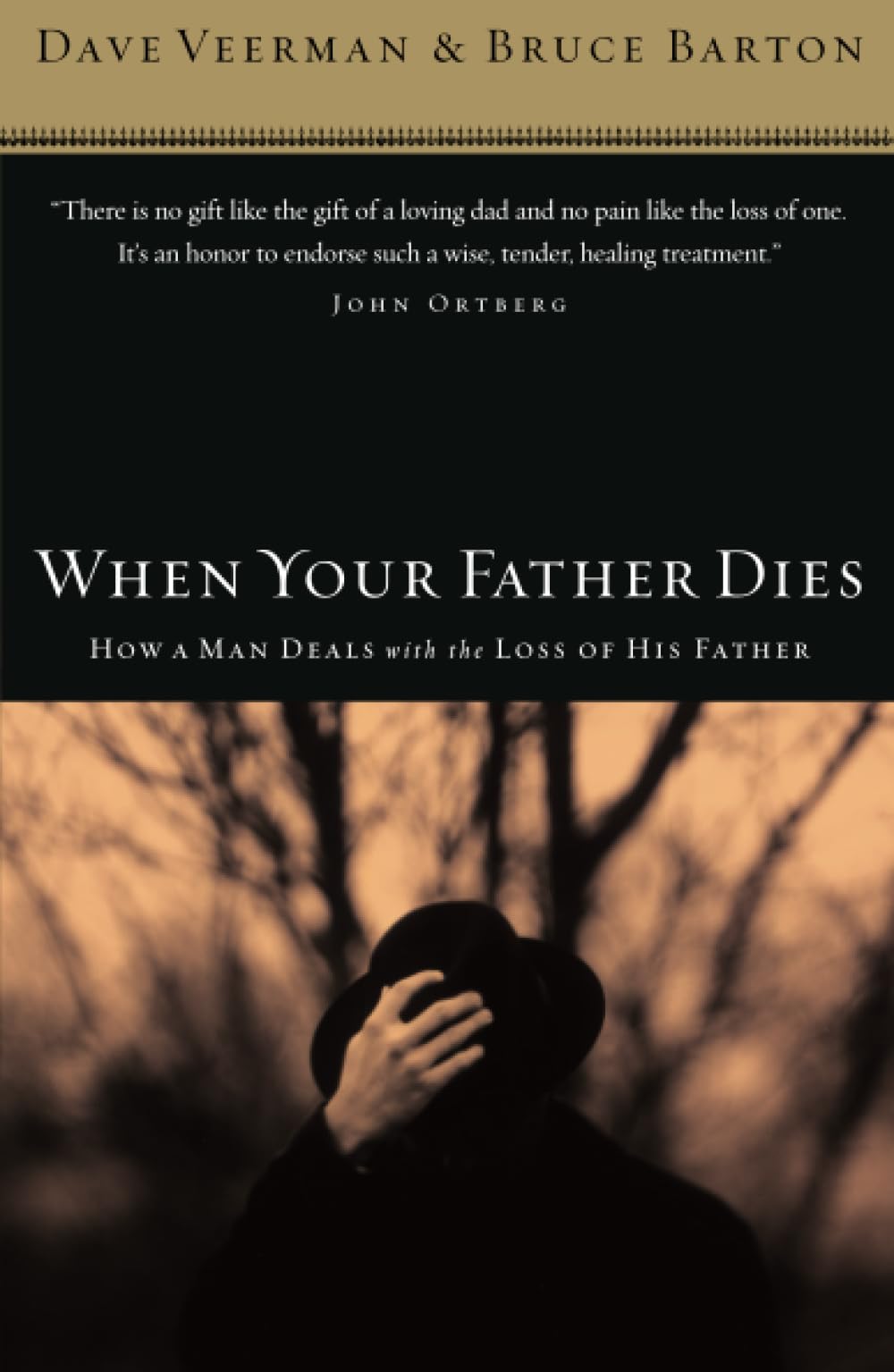 When Your Father Dies: How a Man Deals with the Loss of His Father ...