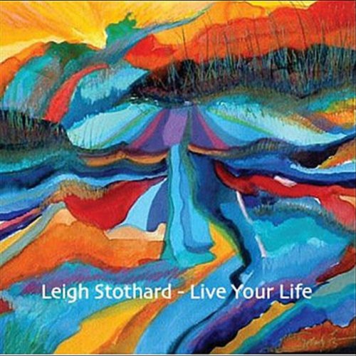 Amazon MusicでLeigh StothardのLive Your Lifeを再生する