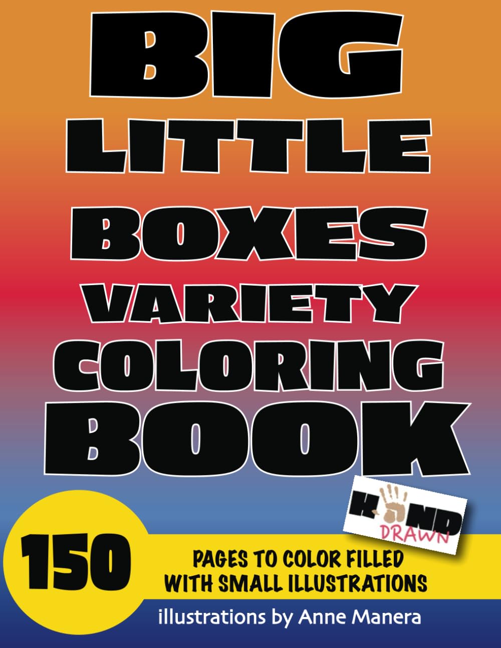 Amazon.com: Big Little Boxes Variety Coloring Book: 150 Coloring Pages ...