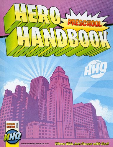 Hero Headquarters Preschool Hero Handbook: Anonymous: 9780784774021 ...