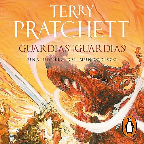 ¡Guardias! ¡Guardias! [Guards! Guards!]: Mundodisco 8 [Discworld, Book ...