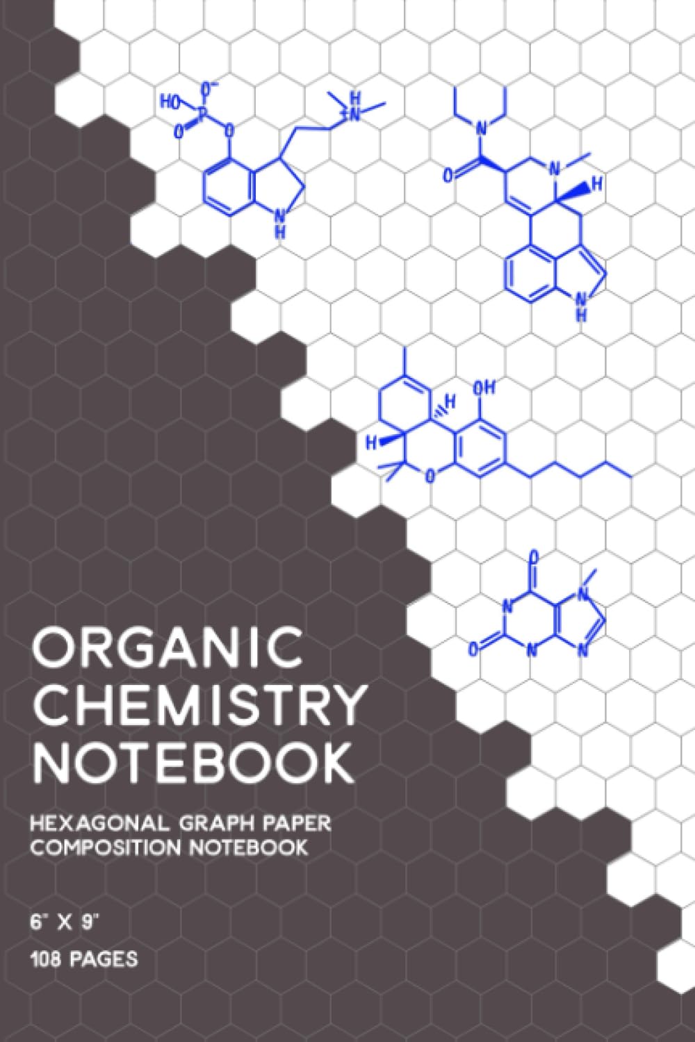 Organic Chemistry Notebook: Hexagonal Graph Paper Composition Notebook ...