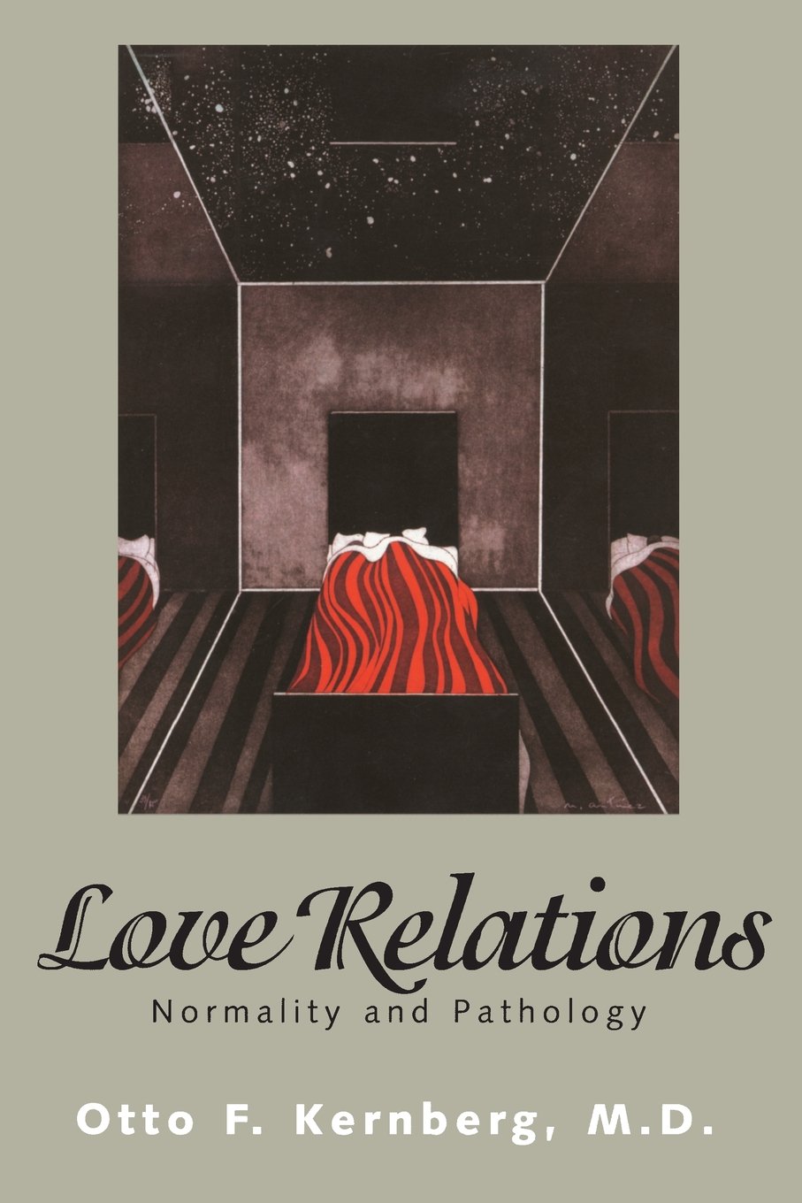 Love Relations: Normality and Pathology: Otto Kernberg: 9780300074352 ...