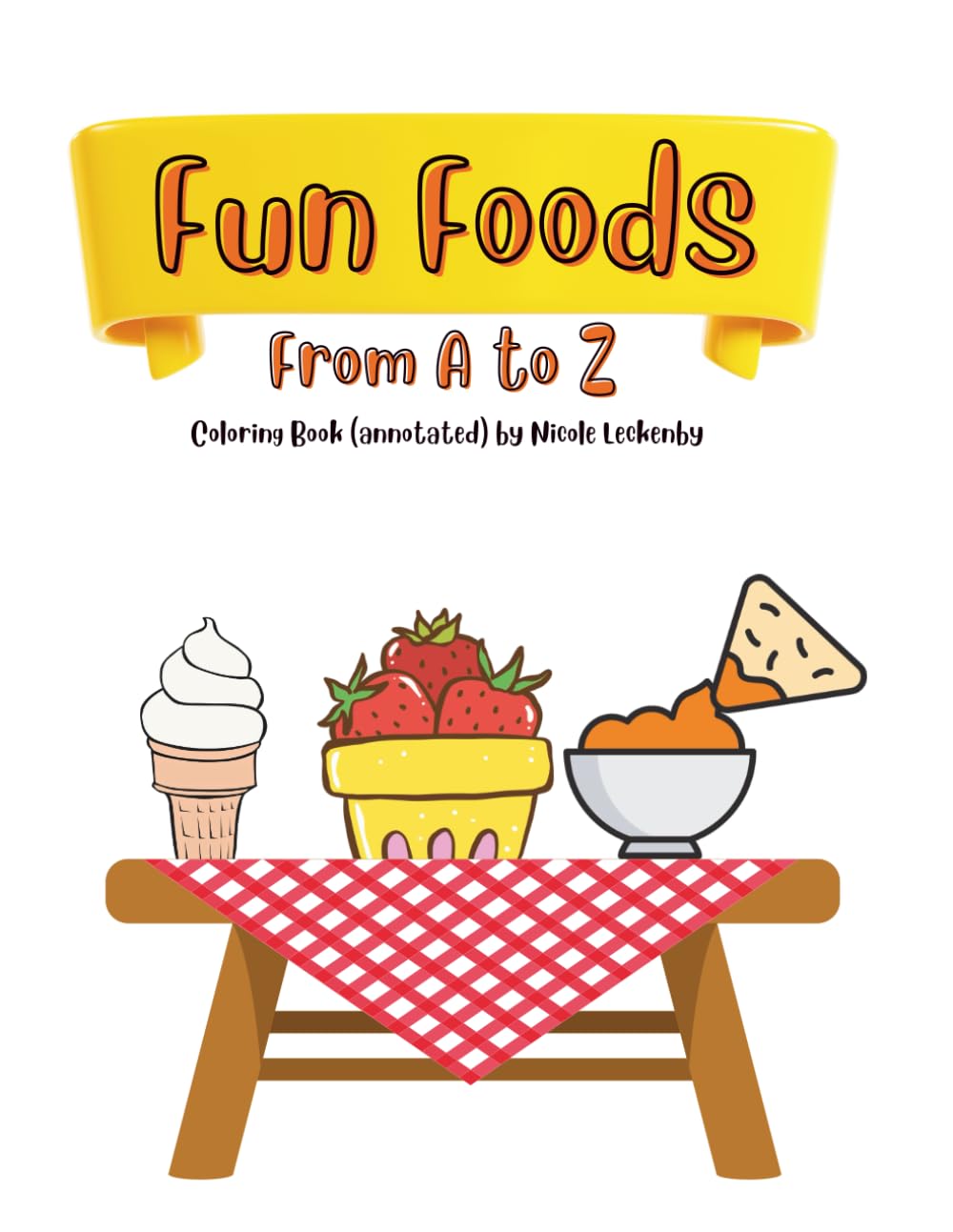 Fun Foods from A to Z (annotated)