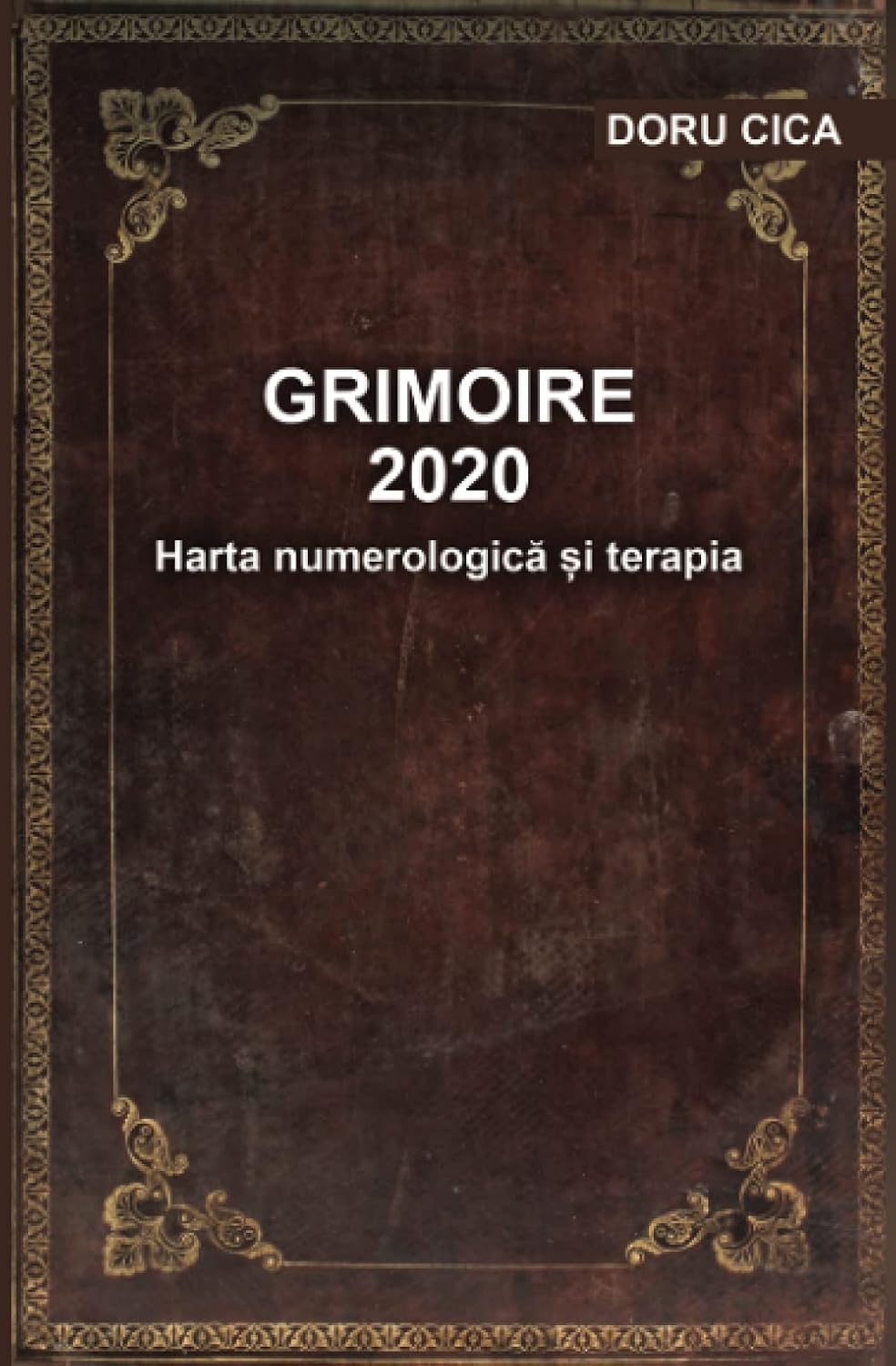 Grimoire 2020 (Romansch Edition): Cica, Doru: 9786069092187: Amazon.com ...