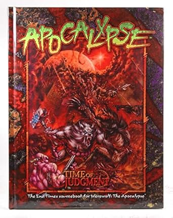 Apocalypse (The End Times Sourcebook for Werewolf: The Apocalypse ...