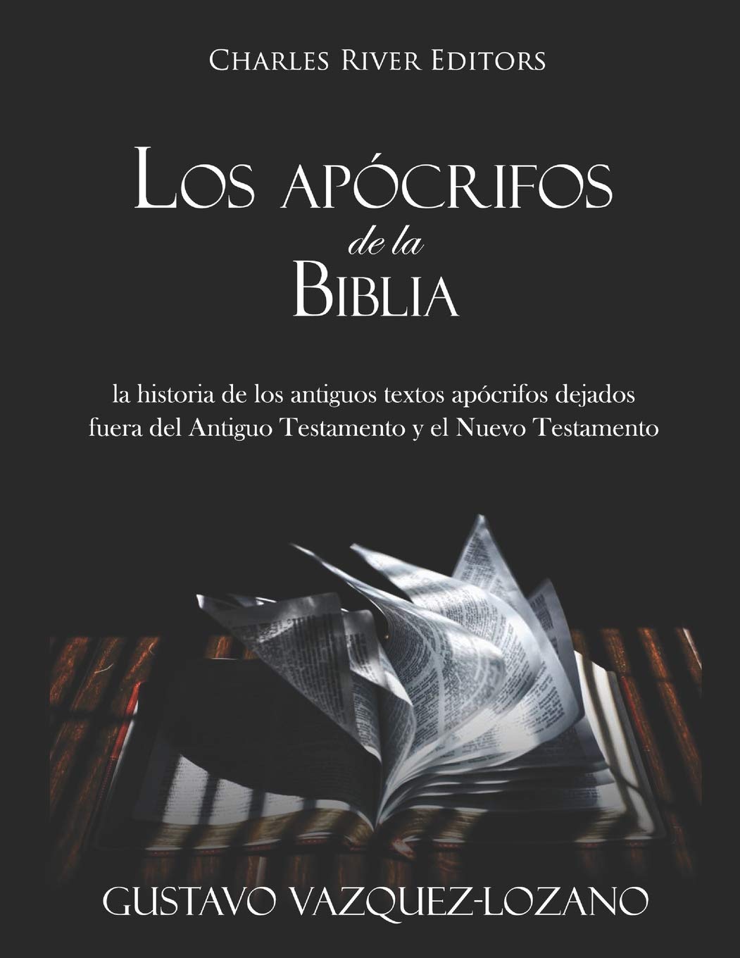 Los apócrifos de la Biblia: la historia de los antiguos textos ...