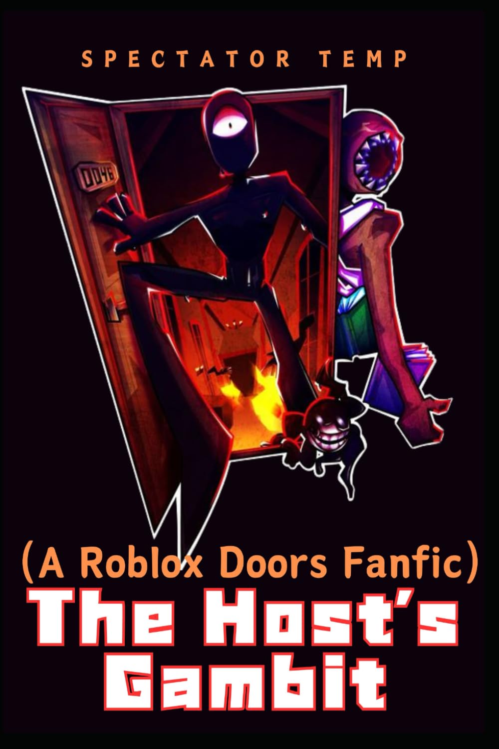 The Host's Gambit (A Roblox Doors Fanfic) : Spectator Temp: Amazon.co ...