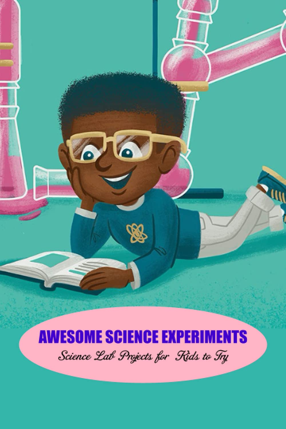 Buy Awesome Science Experiments: Science Lab Projects for Kids to Try ...
