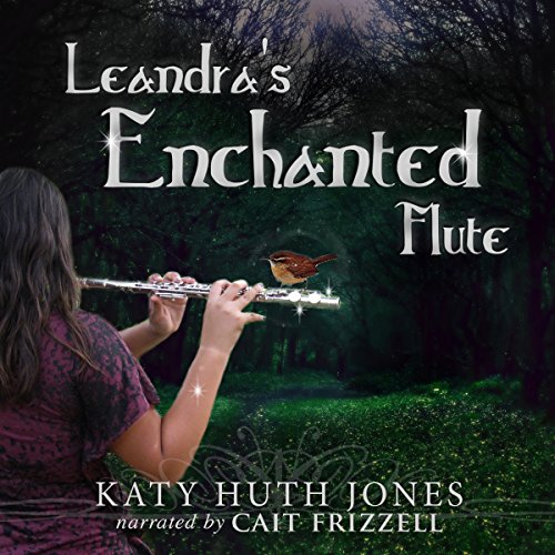 Amazon.com: Leandra's Enchanted Flute (Audible Audio Edition): Katy ...