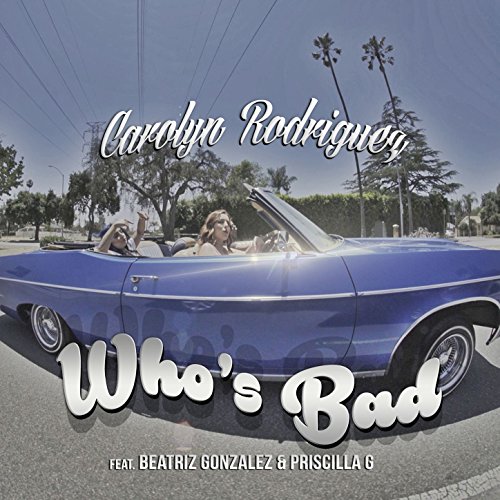 Amazon.co.jp: Who's Bad [Explicit] : Carolyn Rodriguez: Digital Music