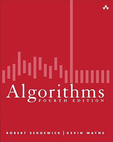 Algorithms (4th Edition): Sedgewick, Robert, Wayne, Kevin: 9780321573513: Amazon.com: Books