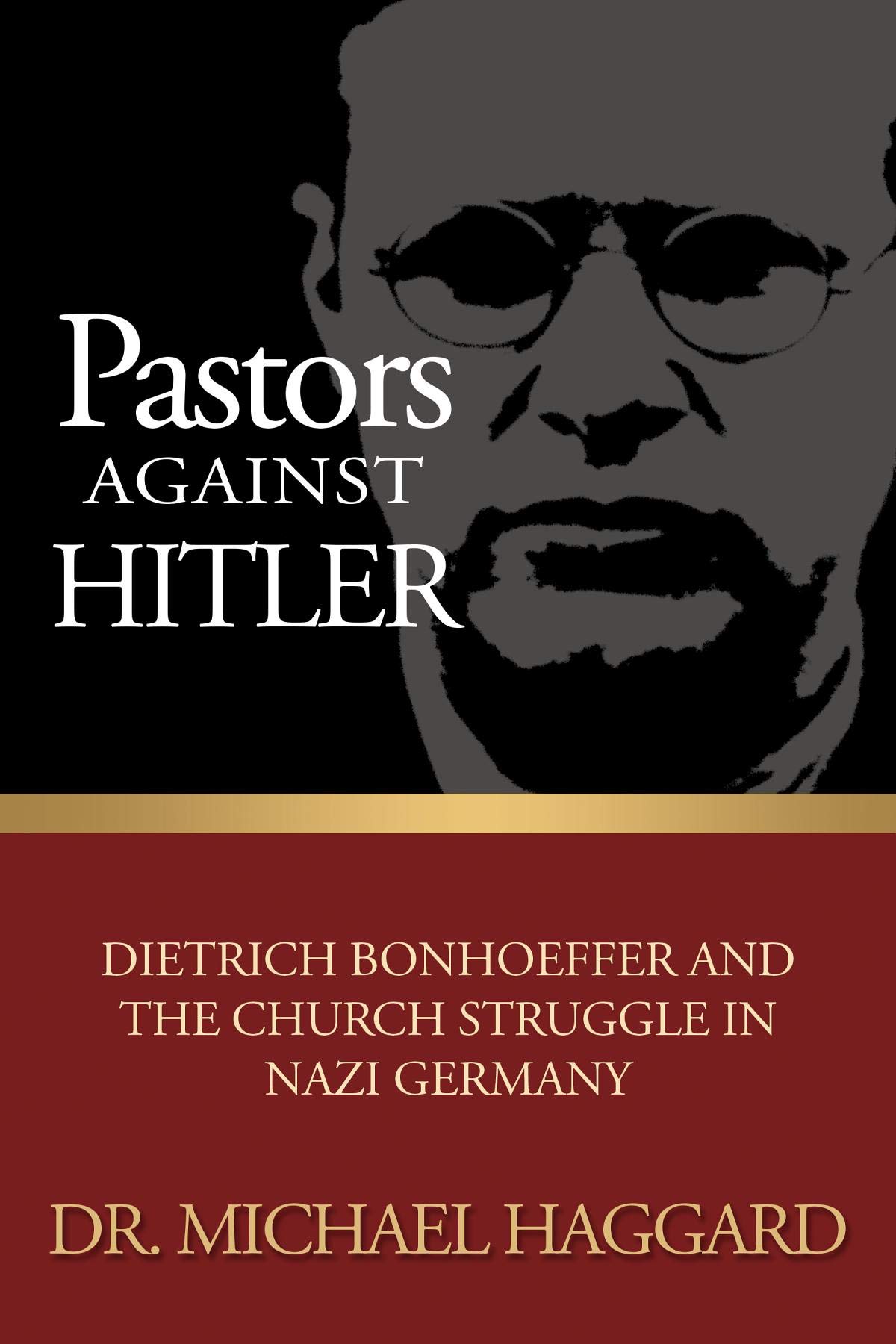 Buy Pastors Against Hitler: Dietrich Bonhoeffer and the Church Struggle ...