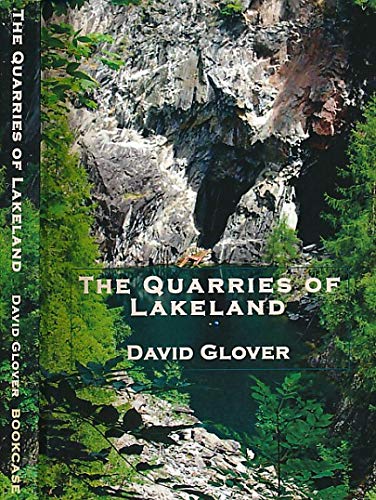 Quarries of Lakeland, the: Amazon.co.uk: David Gover: 9781904147763: Books