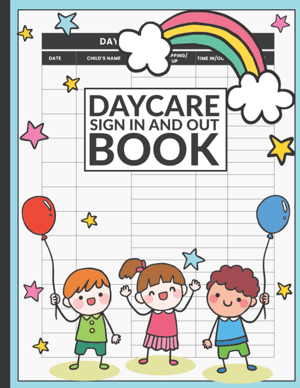 Daycare Sign In And Out Book: Daycare Attendance Tracker | Childcare ...